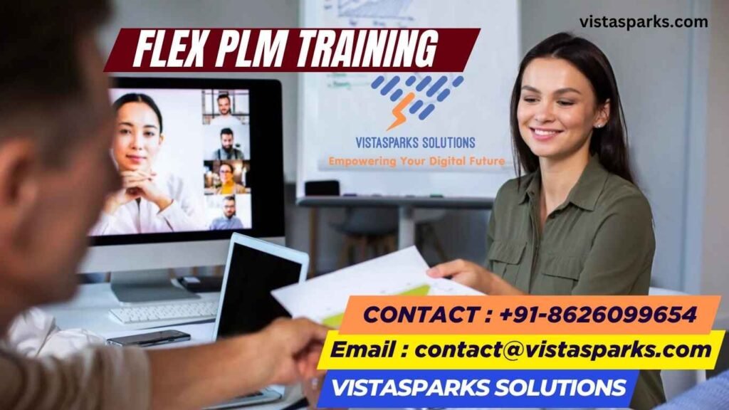 Expert Flex PLM Training | Product Lifecycle Management | Vistasparks ...