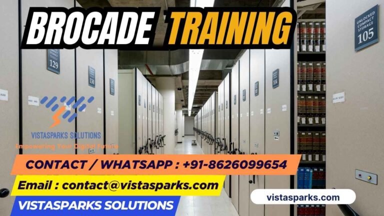 Expert Brocade Training | Vistasparks Solutions