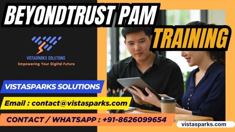 Expert BeyondTrust PAM Training | Vistasparks Solutions
